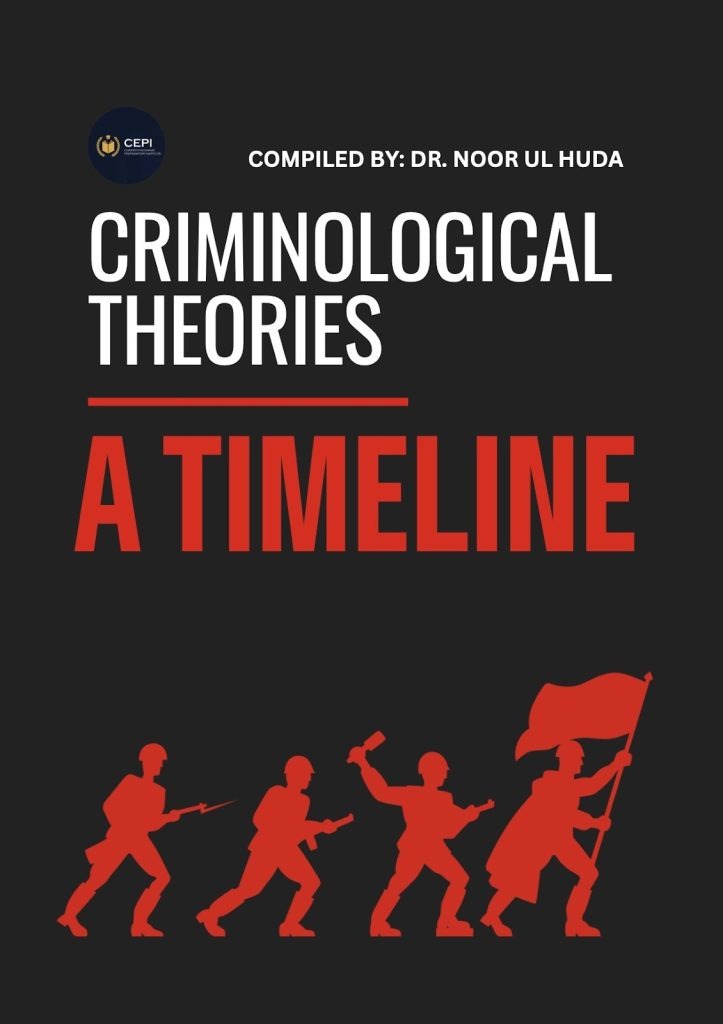 OG6-6 Quick Notes - Timeline of Criminological Theories by Dr. Noor ul ...