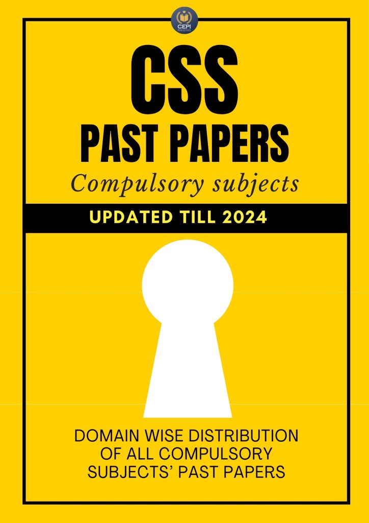 CG1 CSS Past Papers (Compulsory Subjects / Domain-wise) - CEPI Pakistan